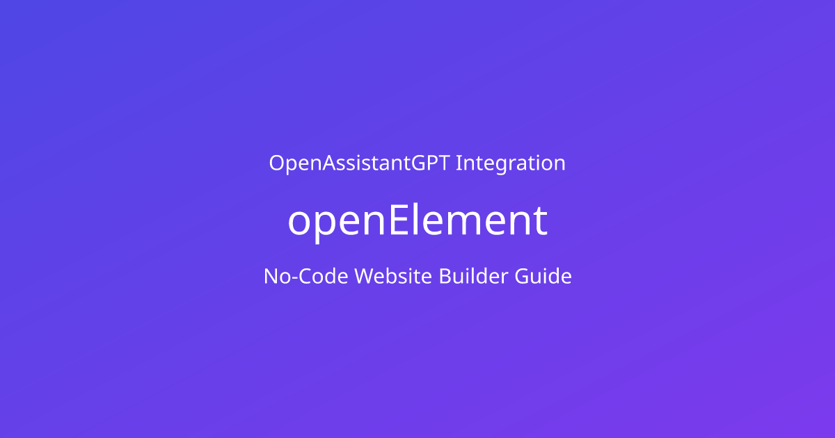 Best Free AI Chatbot to Integrate in openElement with No Code