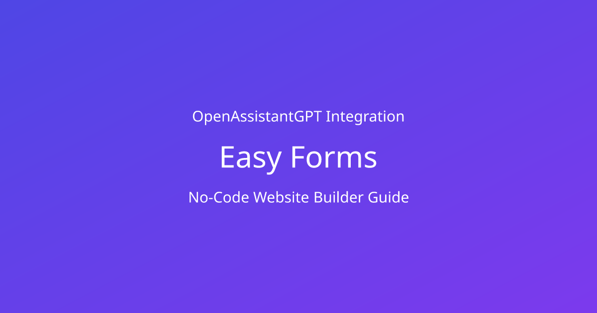 Best Free AI Chatbot to Integrate in Easy Forms with No Code