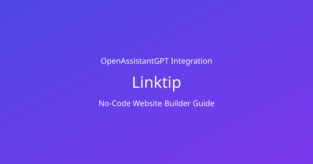 Best Free AI Chatbot to Integrate in Linktip with No Code