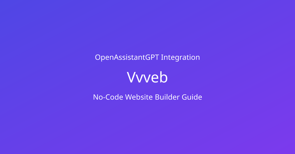 Best Free AI Chatbot to Integrate in Vvveb with No Code